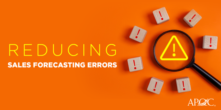 3 Tips for Reducing Sales Forecasting Errors | APQC
